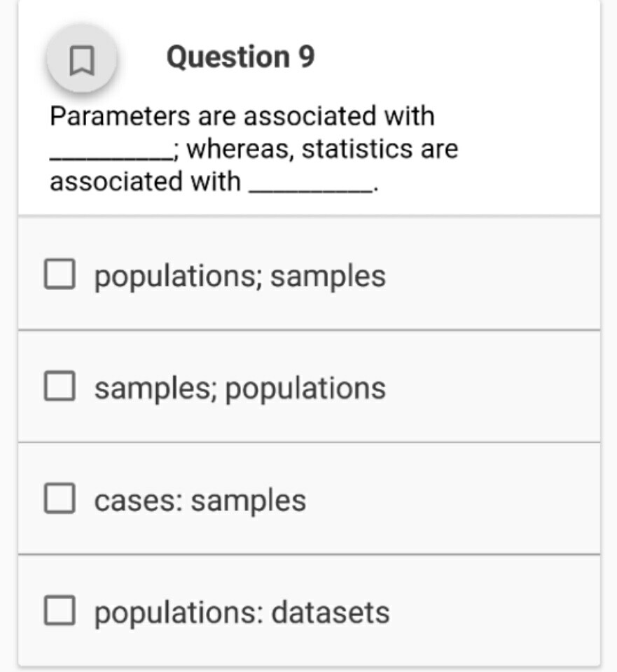 Solved Question 9 Parameters are associated with ; whereas, | Chegg.com
