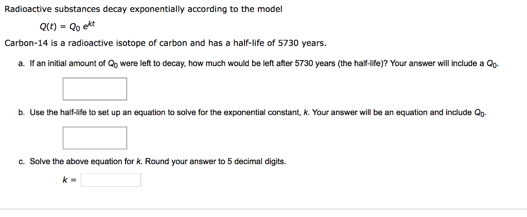 Solved Radioactive substances decay exponentially according | Chegg.com