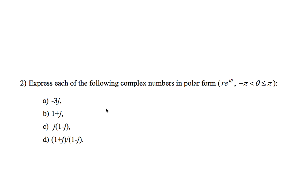 Solved Express each of the following complex numbers in | Chegg.com
