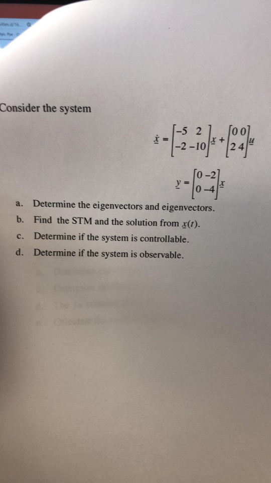 Solved Consider the system -5 2 -2-1024 r + 0-2 0-4 a. b. c. | Chegg.com