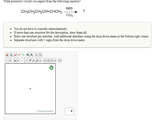 Solved What product(s) would you expect from the following | Chegg.com