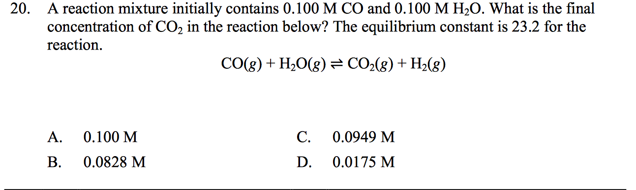 Solved 20. A reaction mixture initially contains 0.100 M CO | Chegg.com