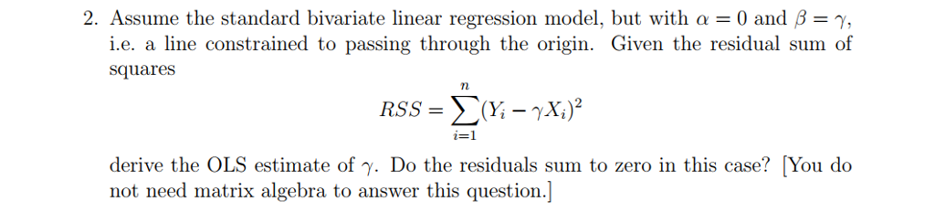 Solved 2. Assume the standard bivariate linear regression | Chegg.com