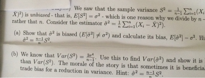Solved We saw that the sample variance X)^2) is | Chegg.com