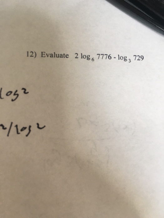 Solved Evaluate 2 log_6 7776 - log_3 729 | Chegg.com