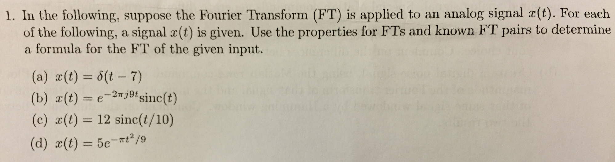 Solved In the following, suppose the Fourier Transform (FT) | Chegg.com