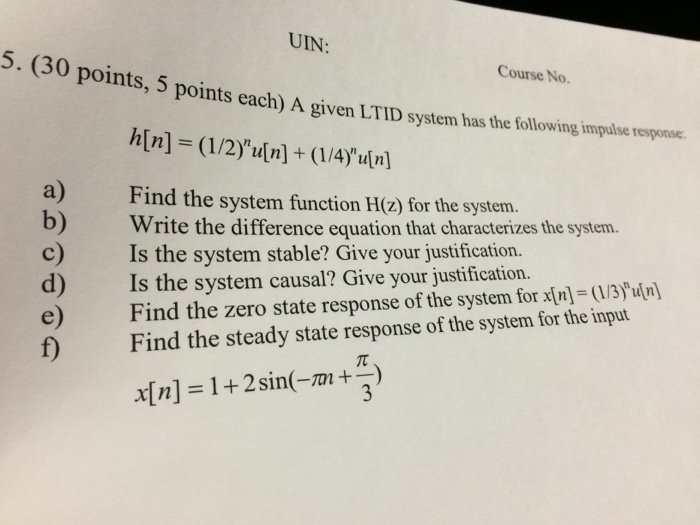 Solved A given LTID system has the following impulse | Chegg.com