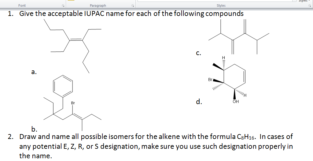 Solved 1. Give the acceptable IUPAC name for each of | Chegg.com