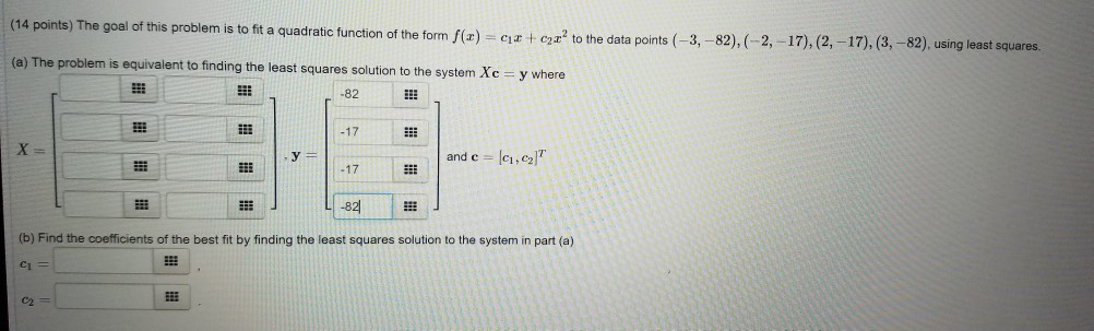 Solved fit a quadratic function of the form ()ic to the data | Chegg.com