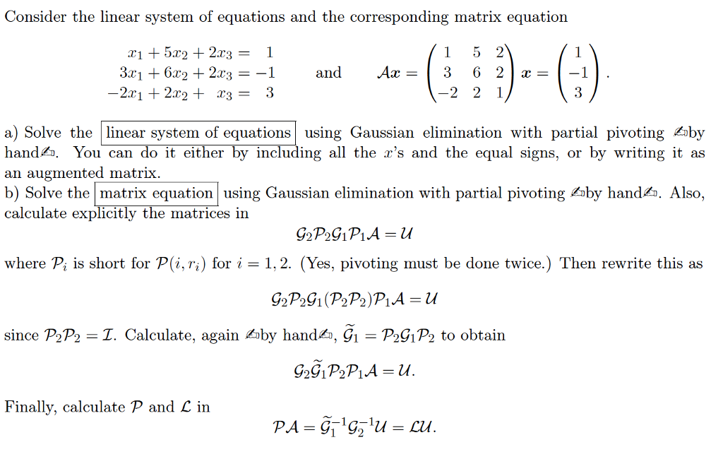 Solved Consider the linear system of equations and the | Chegg.com