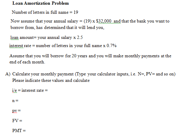 Solved Loan Amortization Problem Number of letters in full | Chegg.com