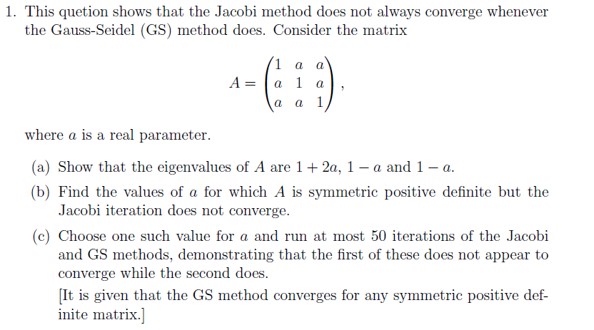 Solved This question shows that the Jacobi method does not | Chegg.com
