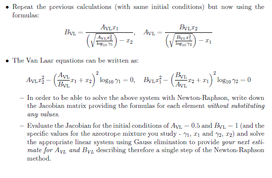 Van Laar coefficients from binary azeotropes The Van | Chegg.com