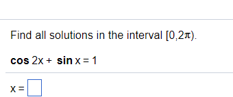 Solved Find all solutions in the interval [0, 2pi). cos 2x | Chegg.com