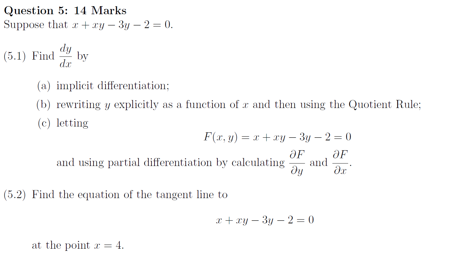 Solved Suppose that x +- xy - 3y - 2 = 0. Find dy/dx by | Chegg.com