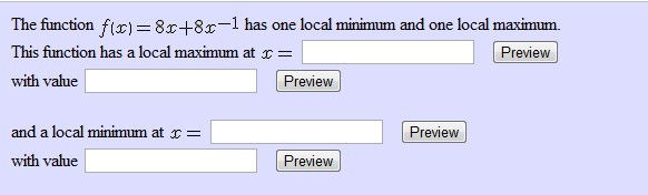Solved The Function F X 8x 8x 1 Has One Local Minimum