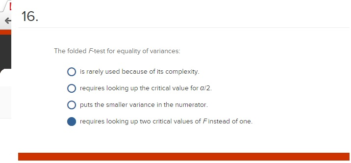 Solved The folded F-test for equality of variances: is | Chegg.com