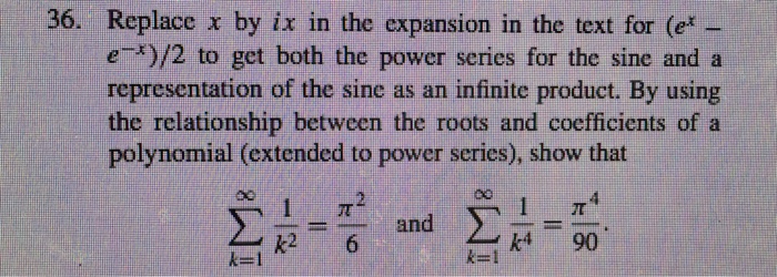 Solved Replace x by ix in the expansion in the text for (e ^ | Chegg.com