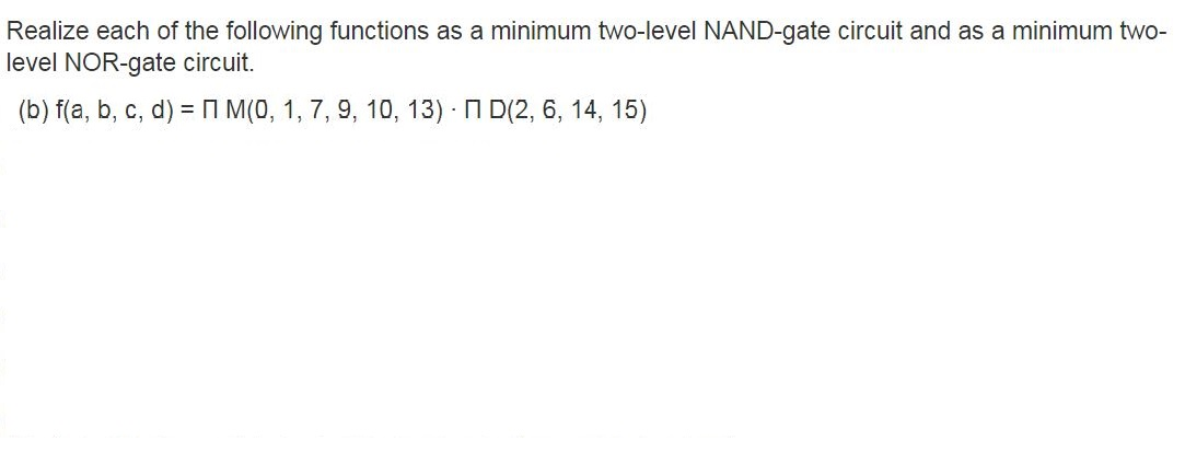 Solved Realize each of the following functions as a minimum | Chegg.com