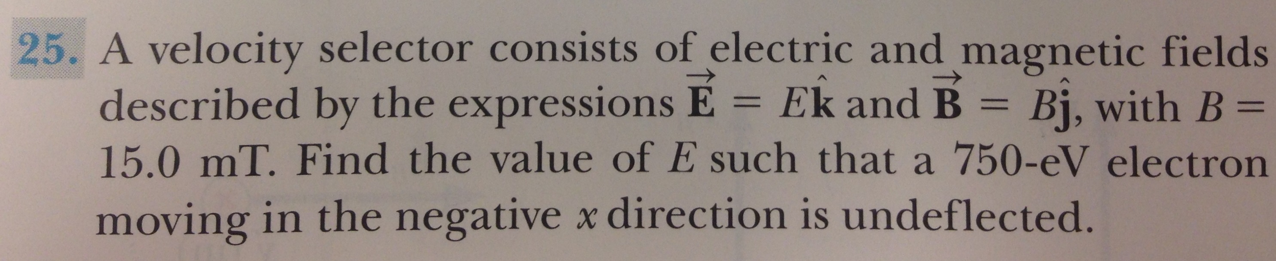 Solved A velocity selector consists of electric and magnetic | Chegg.com