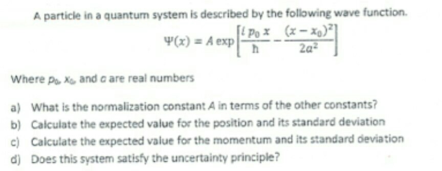 Solved A particle in a quantum system is described by the | Chegg.com