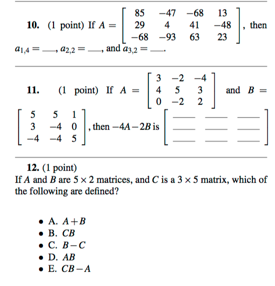 Solved 85 47 -68 13 10 (1 point If A 29 4 41 48 then 68 93 | Chegg.com