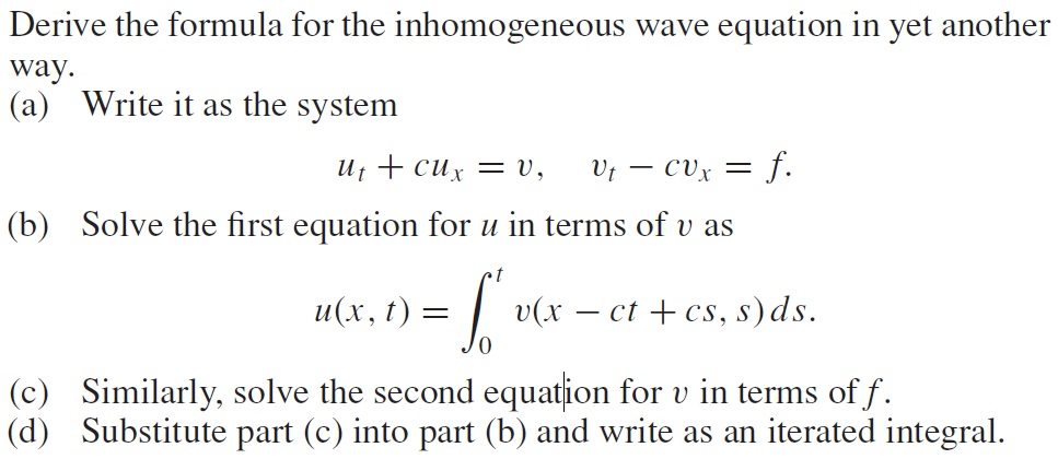 Derive the formula for the inhomogeneous wave | Chegg.com