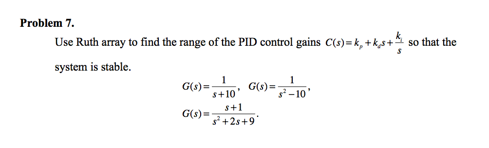 Solved Use Ruth array to find the range of the PID control | Chegg.com