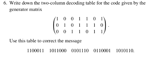 6. Write down the two-column decoding table for the | Chegg.com