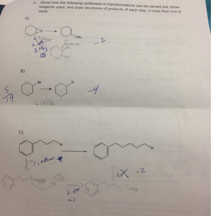 Solved Show how the following syntheses or transformations | Chegg.com