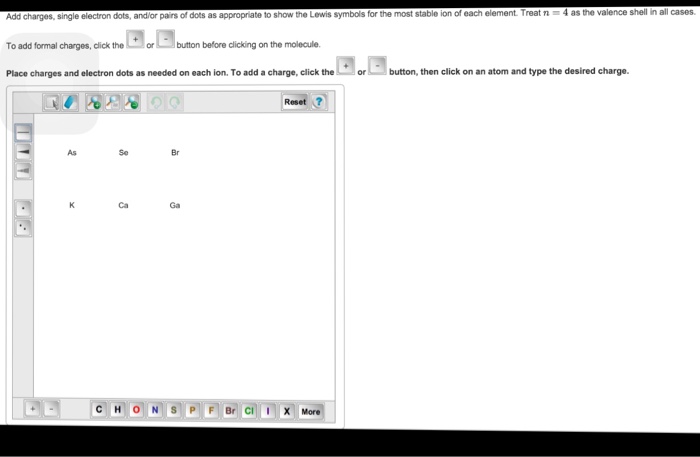 Solved Add charges. single electron dots and or pairs of | Chegg.com Solved Add charges. single electron dots and or pairs of | Chegg.com