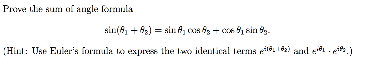 Prove the sum of angle formula sin (theta_1 + | Chegg.com
