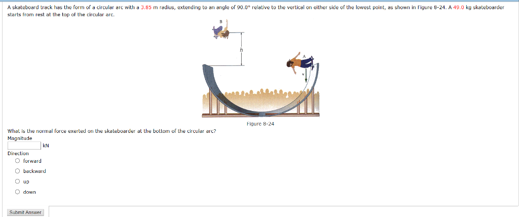 Solved A skateboard track has the form of a circular arc | Chegg.com