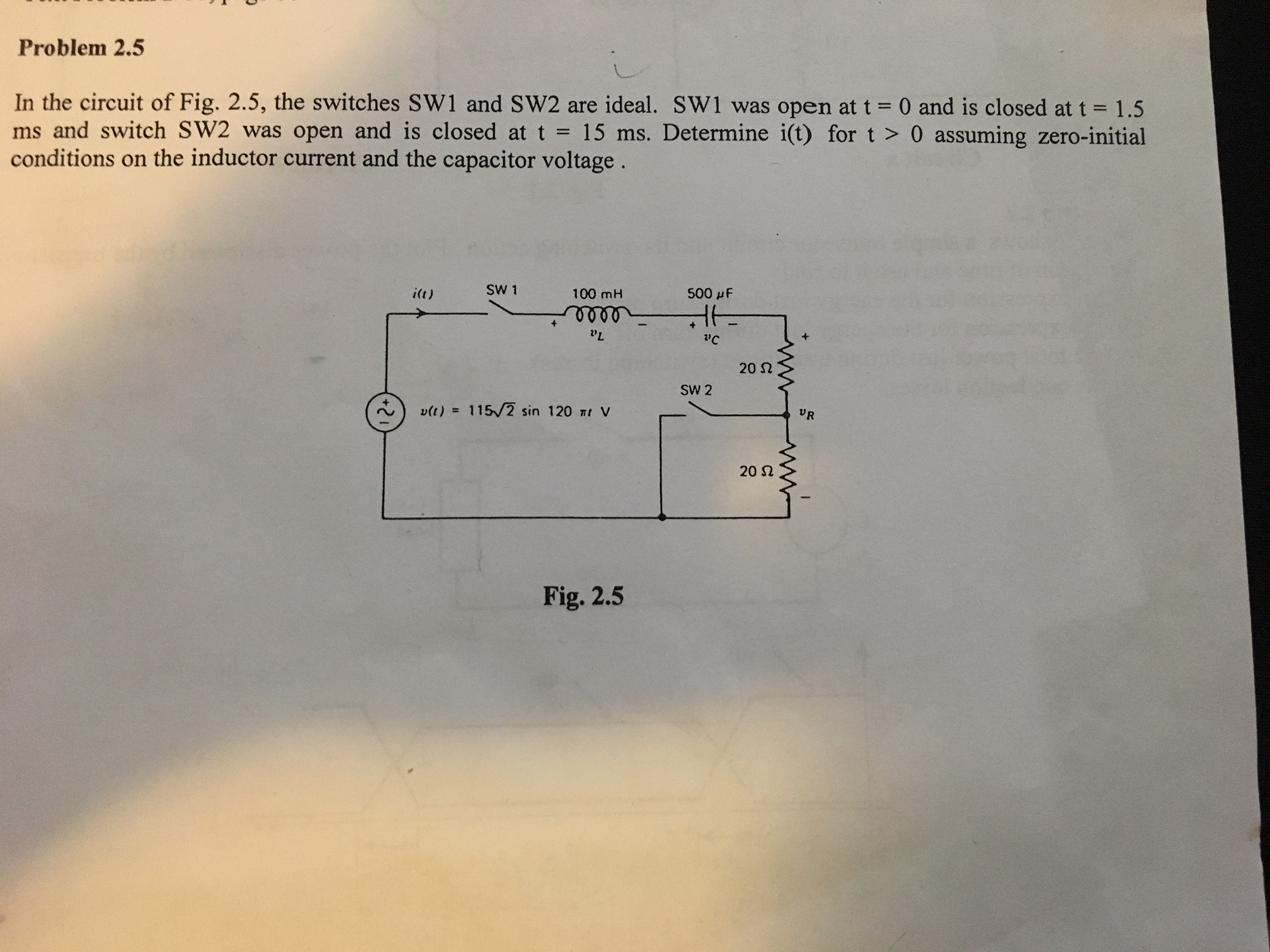 Solved In the circuit of Fig. 2.5, the switches SW1 and SW2 | Chegg.com