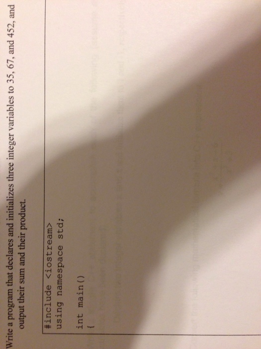 Solved Write A Program That Declares And Initializes Three