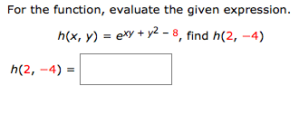 Solved For the function, evaluate the given expression. | Chegg.com