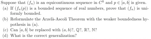 Solved Suppose that (fn) is an equicontinuous sequence in C0 | Chegg.com