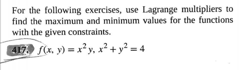 Solved For the following exercises, use Lagrange multipliers | Chegg.com