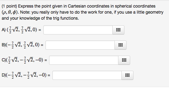 Solved Express the point given in Cartesian coordinates in | Chegg.com