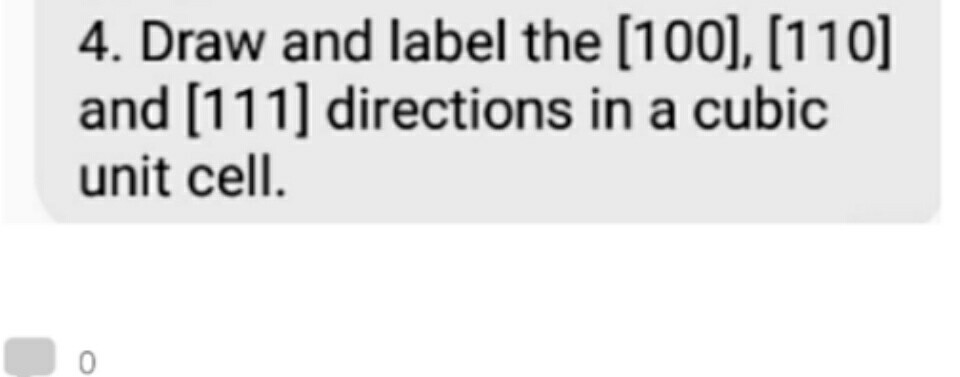 Solved Draw and label the [100], [110] and [111] directions | Chegg.com