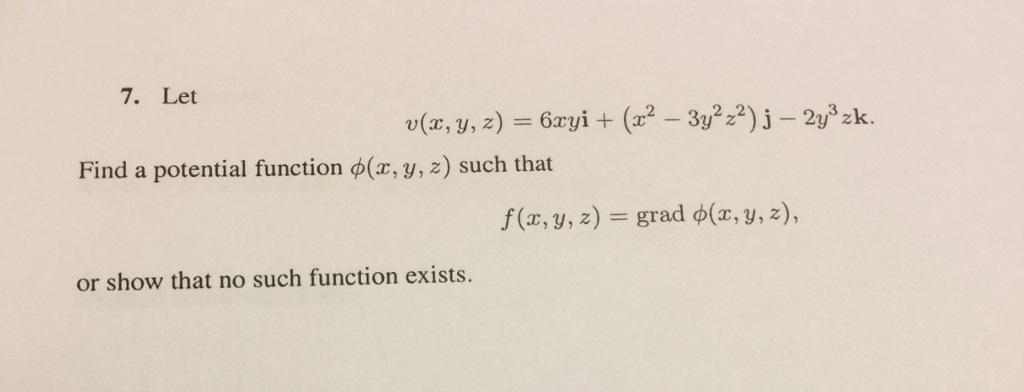 Solved 7. Let u(x, y, z) = 6xyi + 2,2) Find a potential | Chegg.com