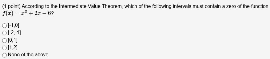 Solved According to the Intermediate Value Theorem, which of | Chegg.com
