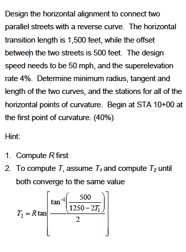 Design the horizontal alignment to connect two | Chegg.com