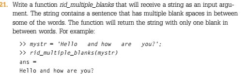 Solved Write a function rid_multiple_blanks that will | Chegg.com