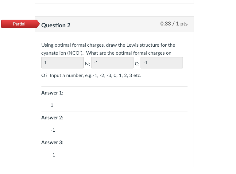 Solved 0.33/1 pts PartialQuestion 2 Using optimal formal | Chegg.com
