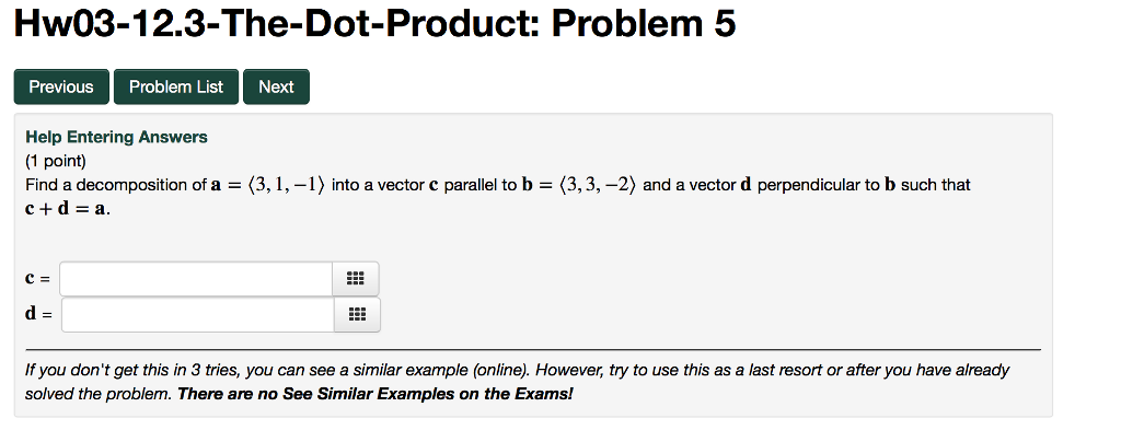 Solved Hw03-12.3-The-Dot-Product: Problem5 Previous Problem | Chegg.com