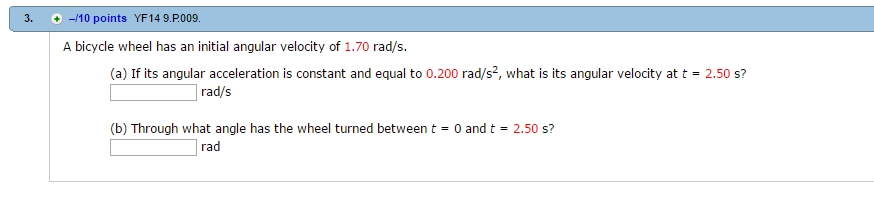 Solved A bicycle wheel has an initial angular velocity of | Chegg.com