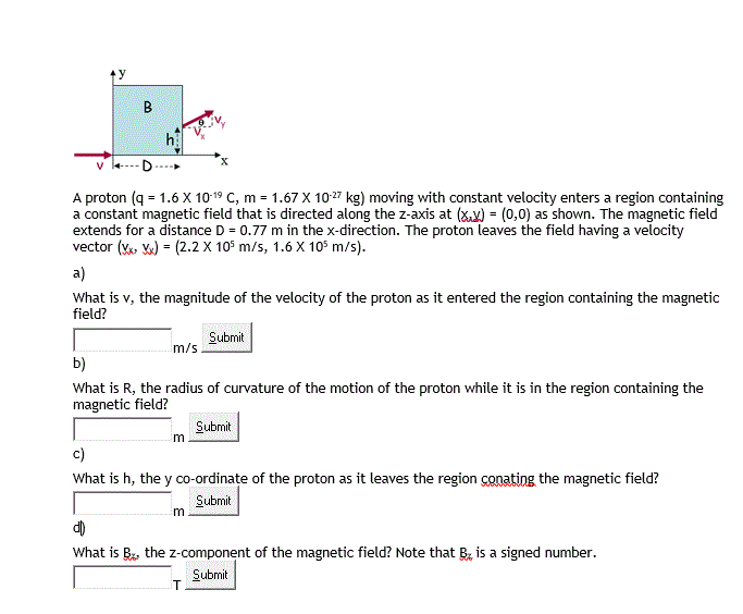 Solved A proton (q = 1.6 times 10^-19 C, m = 1.67 times | Chegg.com