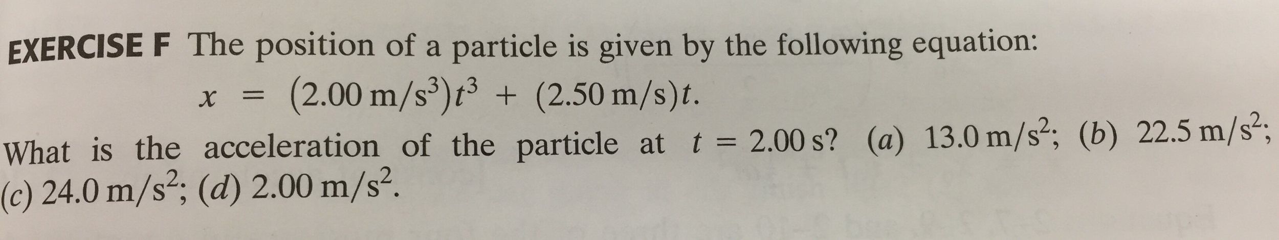 Solved Exercise f The position of a particle is given by the | Chegg.com