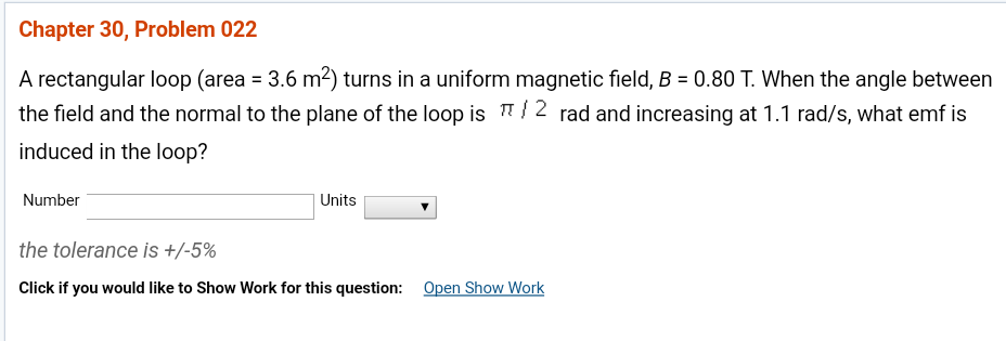 Solved A rectangular loop (area = 3.6 m^2) turns in a | Chegg.com